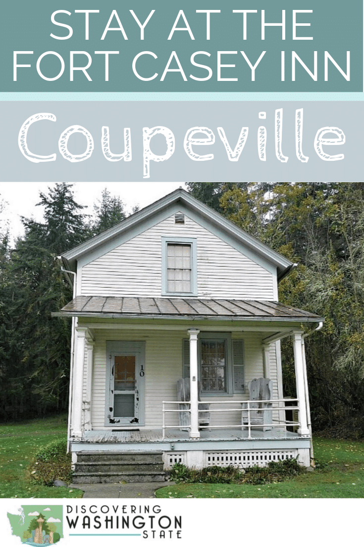 Stay At The Fort Casey Inn, Coupeville - Discovering Washington State